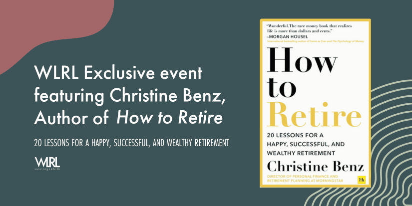 Retire Confidently: Financial and Life Lessons with Christine Benz | Brighton Jones Wealth ...