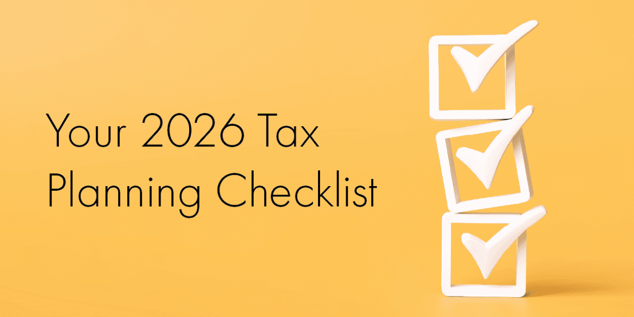 Tax Planning Checklist: Maximize Savings and Minimize Stress